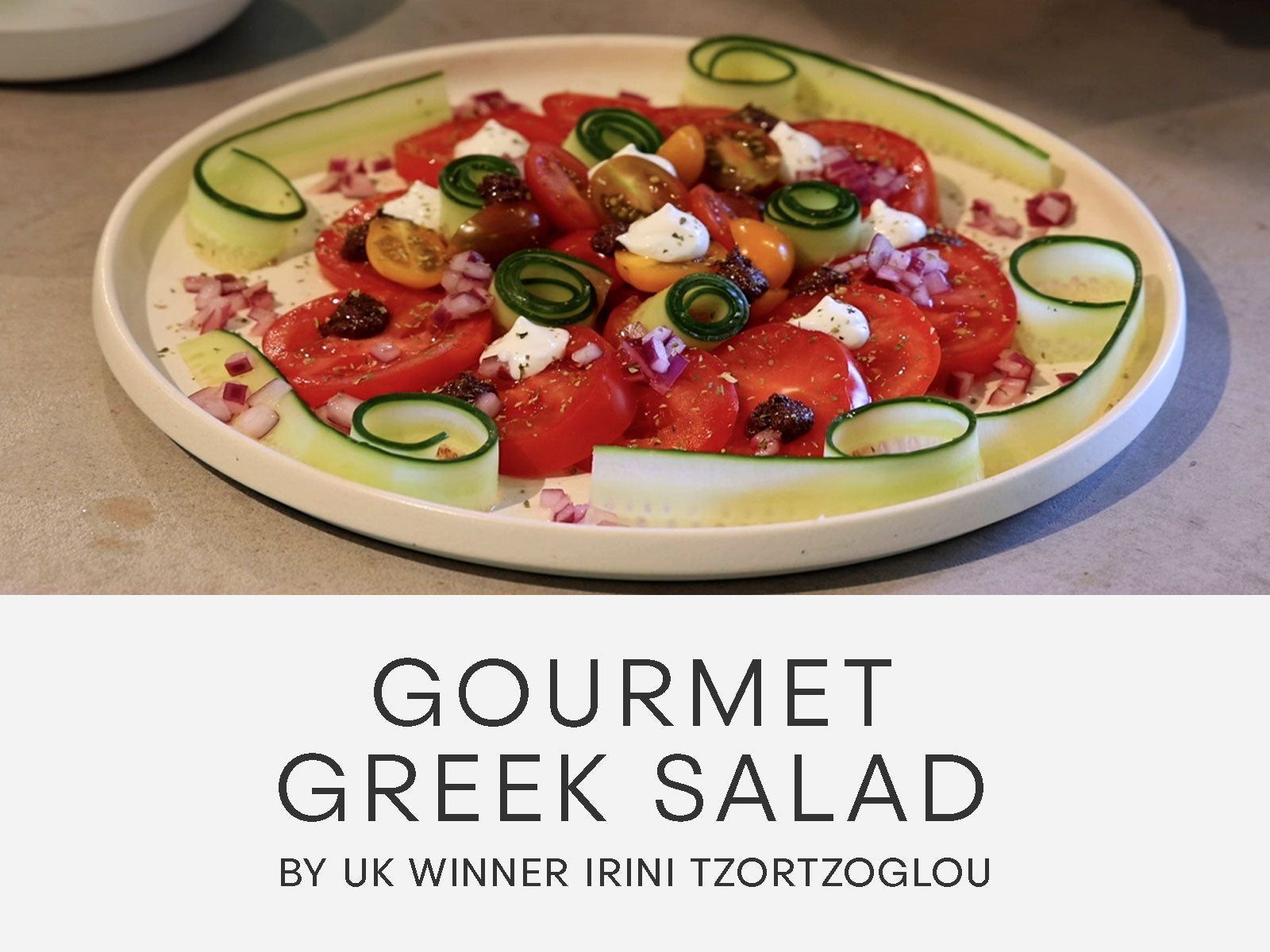 MasterChef Recipe - UK Winner Irini's Gourmet Greek Salad
